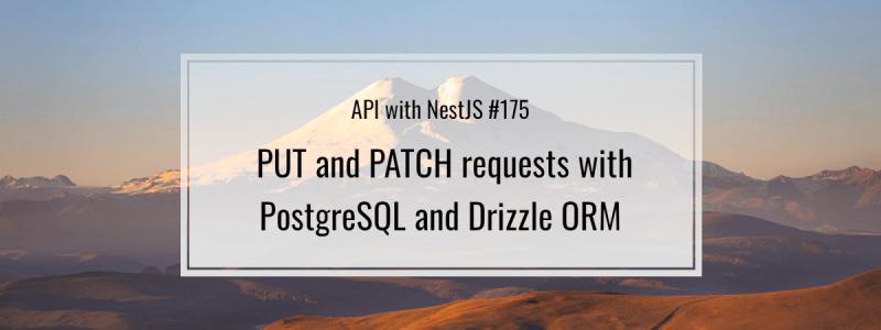 Marcin Wanago on LinkedIn: API with NestJS #175. PUT and PATCH requests ... Marcin Wanago on LinkedIn: API with NestJS #175. PUT and PATCH requests ...