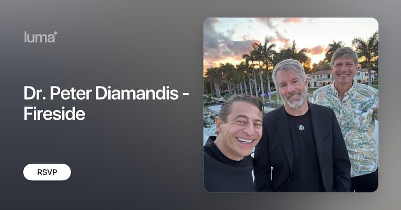 Dr. Peter Diamandis - Fireside · Luma | James O. Dr. Peter Diamandis - Fireside · Luma | James O.