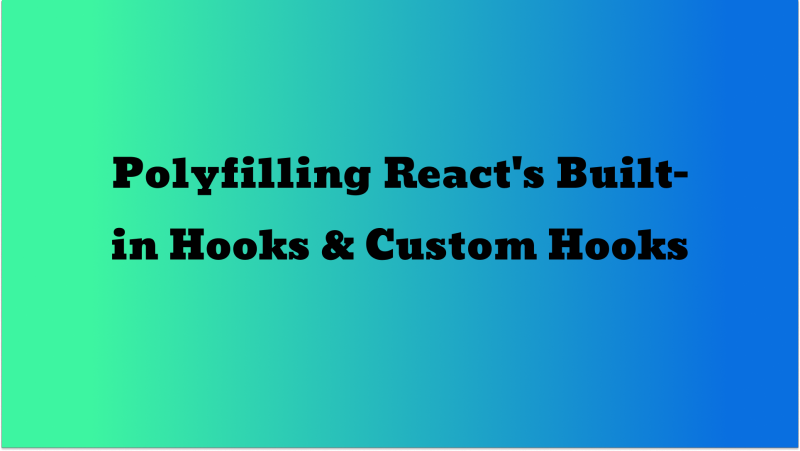 Murali Singh on LinkedIn: Polyfill React Hooks Murali Singh on LinkedIn: Polyfill React Hooks