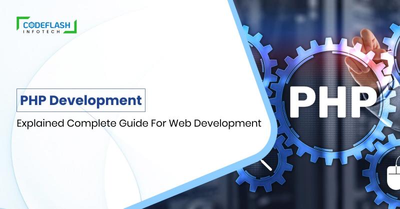 Codeflash Infotech on LinkedIn: PHP Development Explained Complete ... Codeflash Infotech on LinkedIn: PHP Development Explained Complete ...