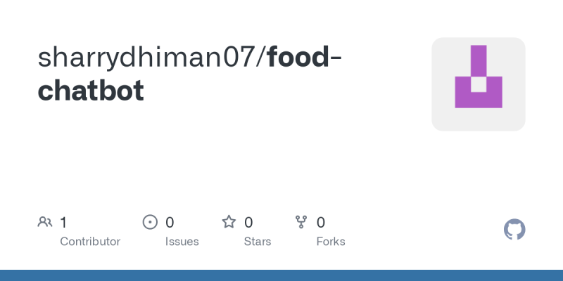 Sharry Dhiman on LinkedIn: GitHub - sharrydhiman07/food-chatbot Sharry Dhiman on LinkedIn: GitHub - sharrydhiman07/food-chatbot