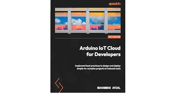 Arduino on LinkedIn: Arduino IoT Cloud for Developers: Implement best ... Arduino on LinkedIn: Arduino IoT Cloud for Developers: Implement best ...