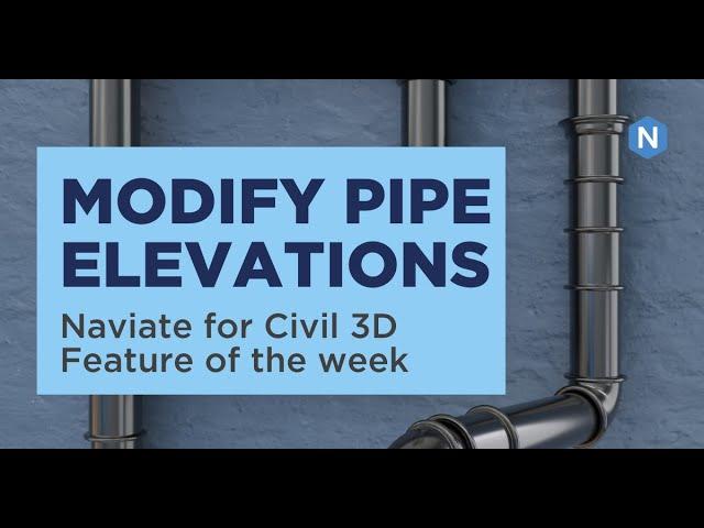 Naviate on LinkedIn: Modify Pipe Elevations - Naviate for Civil 3D ... Naviate on LinkedIn: Modify Pipe Elevations - Naviate for Civil 3D ...