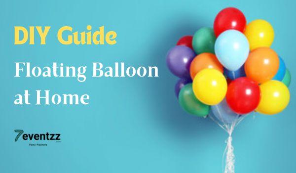 7eventzz.com on LinkedIn: How to Make Floating Balloons Without Helium ... 7eventzz.com on LinkedIn: How to Make Floating Balloons Without Helium ...