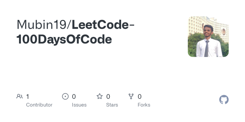Mubin Sayyed on LinkedIn: GitHub - Mubin19/LeetCode-100DaysOfCode Mubin Sayyed on LinkedIn: GitHub - Mubin19/LeetCode-100DaysOfCode