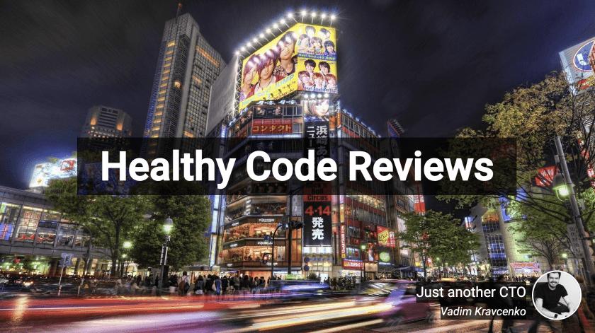 Lubo Karadashkov on LinkedIn: Healthy Code Reviews Lubo Karadashkov on LinkedIn: Healthy Code Reviews
