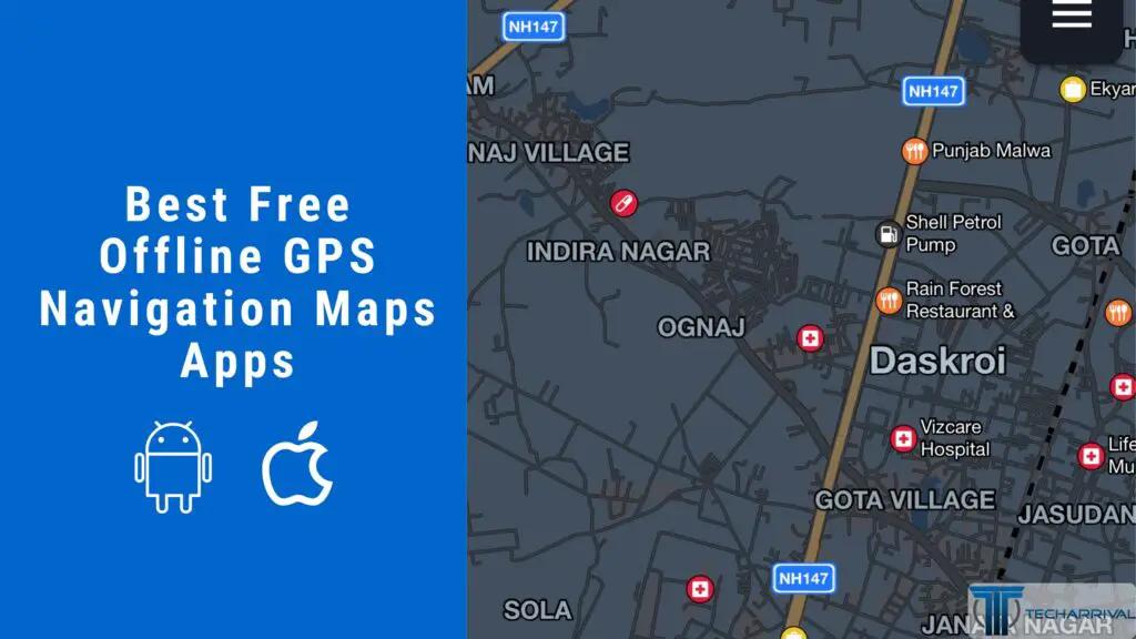 Get top-notch offline GPS navigation apps | Tech Arrival posted on the ... Get top-notch offline GPS navigation apps | Tech Arrival posted on the ...