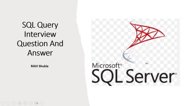 SQL queries for interview | SQL Tutorial | Interview Question and ... SQL queries for interview | SQL Tutorial | Interview Question and ...