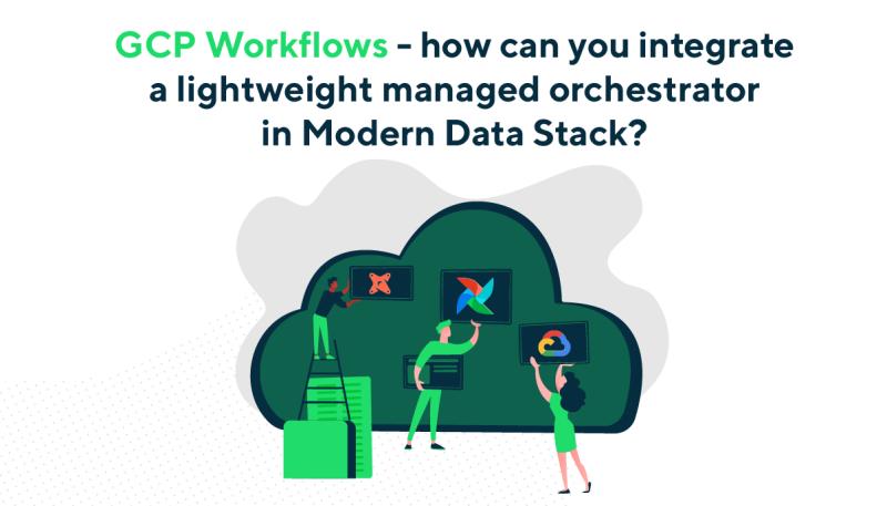GetInData | Part of Xebia on LinkedIn: GCP Workflows - how can you ... GetInData | Part of Xebia on LinkedIn: GCP Workflows - how can you ...