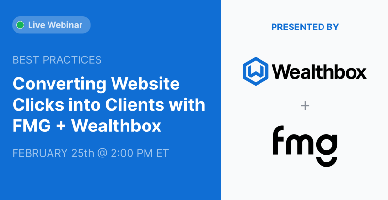 Converting Website Clicks into Clients with FMG + Wealthbox | Wealthbox ... Converting Website Clicks into Clients with FMG + Wealthbox | Wealthbox ...