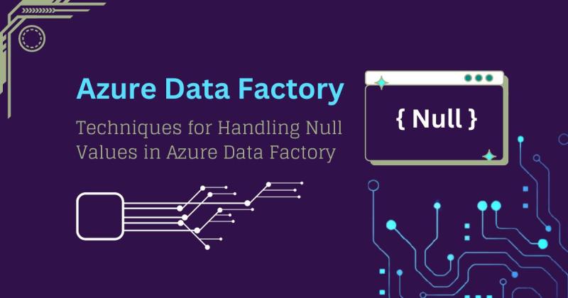 Aegis Softtech on LinkedIn: Effective Techniques for Handling Null ... Aegis Softtech on LinkedIn: Effective Techniques for Handling Null ...