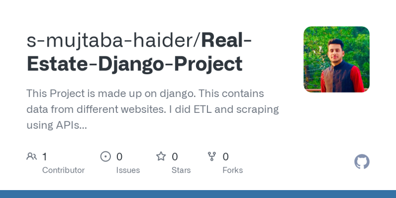 Mujtaba Haider on LinkedIn: GitHub - s-mujtaba-haider/Real-Estate ... Mujtaba Haider on LinkedIn: GitHub - s-mujtaba-haider/Real-Estate ...