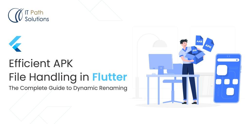Paul S on LinkedIn: Efficient APK File Handling in Flutter: The ... Paul S on LinkedIn: Efficient APK File Handling in Flutter: The ...