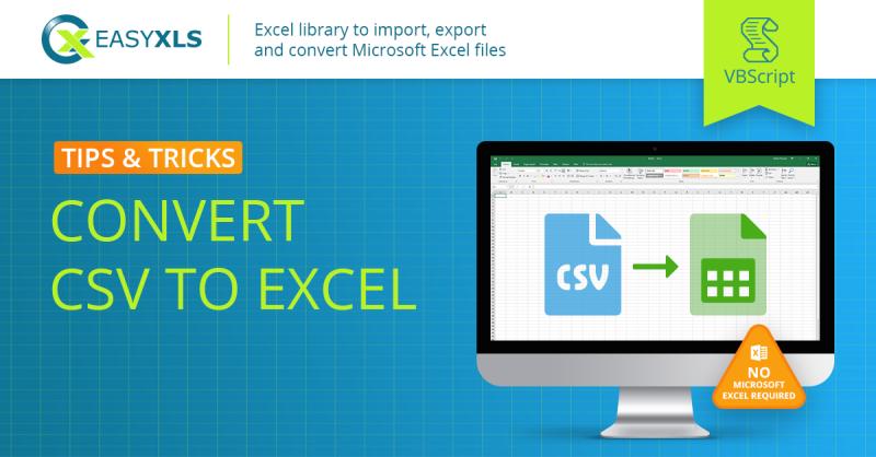 EasyXLS on LinkedIn: How to convert CSV file to Excel in VBScript EasyXLS on LinkedIn: How to convert CSV file to Excel in VBScript