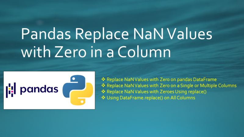 SparkByExamples on LinkedIn: Pandas Replace NaN Values with Zero in a ... SparkByExamples on LinkedIn: Pandas Replace NaN Values with Zero in a ...