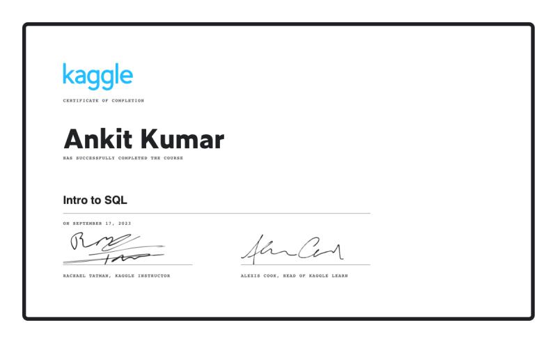 Ankit Kumar on LinkedIn: Ankit Kumar completed the Intro to SQL course ... Ankit Kumar on LinkedIn: Ankit Kumar completed the Intro to SQL course ...