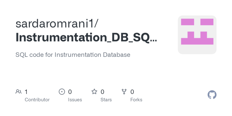 sardaromrani1/Instrumentation_DB_SQL_code | Sardar Omrani sardaromrani1/Instrumentation_DB_SQL_code | Sardar Omrani