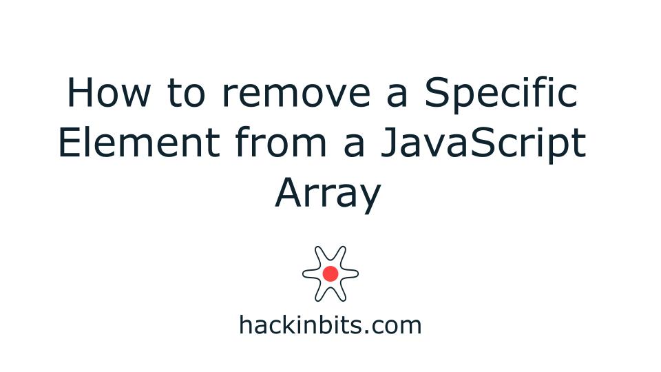 Learn about array manipulation in JavaScript | hackinbits posted on the ... Learn about array manipulation in JavaScript | hackinbits posted on the ...