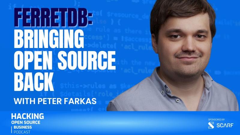 Peter Zaitsev on LinkedIn: Keeping Open Source Open: FerretDB's ... Peter Zaitsev on LinkedIn: Keeping Open Source Open: FerretDB's ...