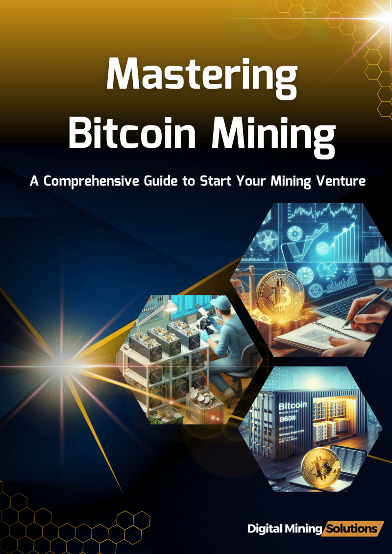 Guide: Mastering Bitcoin Mining | Digital Mining Solutions Guide: Mastering Bitcoin Mining | Digital Mining Solutions