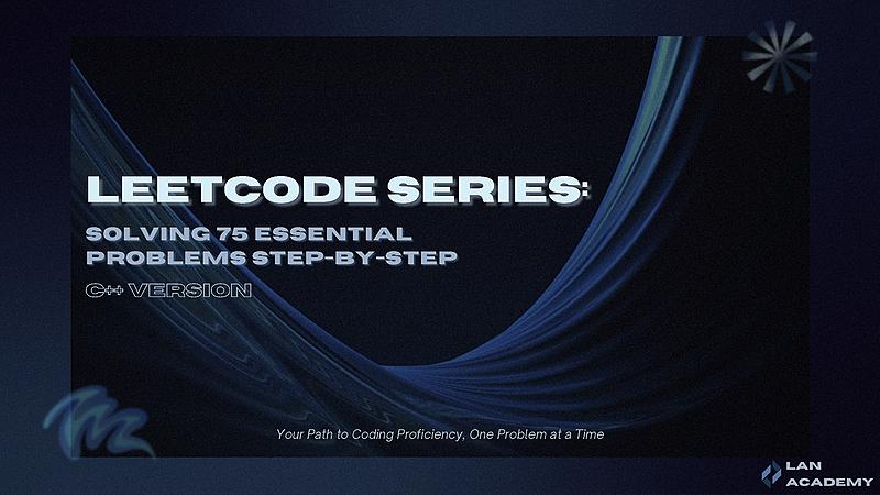 LAN Academy on LinkedIn: Leetcode75 LAN Academy on LinkedIn: Leetcode75