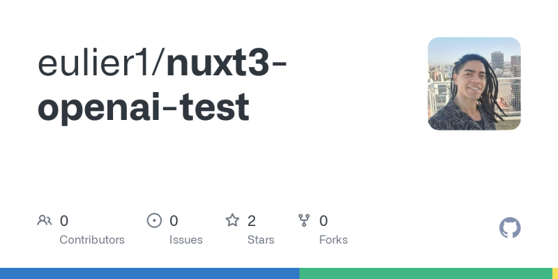 Eulier Gonzalez on LinkedIn: GitHub - eulier1/nuxt3-openai-test Eulier Gonzalez on LinkedIn: GitHub - eulier1/nuxt3-openai-test