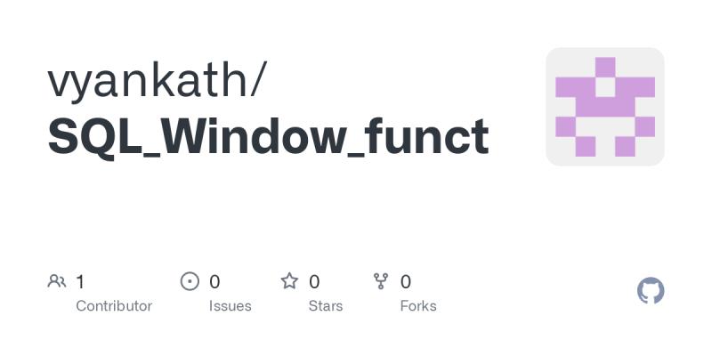 Vyankat Hambarde on LinkedIn: GitHub - vyankath/SQL_Window_funct Vyankat Hambarde on LinkedIn: GitHub - vyankath/SQL_Window_funct