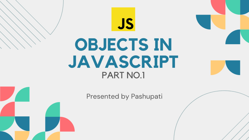 Pashupati Bansode on LinkedIn: Objects in JavaScript Pashupati Bansode on LinkedIn: Objects in JavaScript