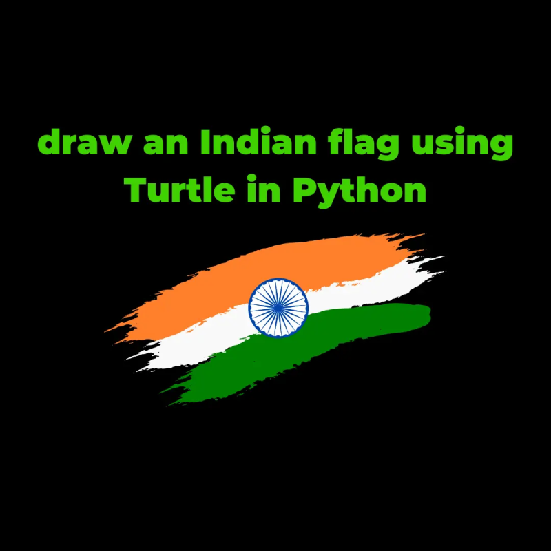 Draw an Indian Flag using Turtle in Python | Yagyavendra Tiwari Draw an Indian Flag using Turtle in Python | Yagyavendra Tiwari