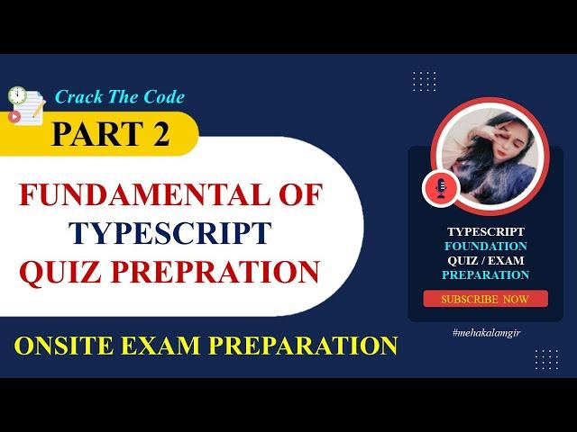Typescript Foundation Quiz Preparation (part 2) | Quiz Test Preparation ... Typescript Foundation Quiz Preparation (part 2) | Quiz Test Preparation ...