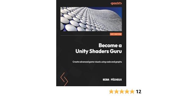 Anmol Gupta on LinkedIn: Become a Unity Shaders Guru: Create advanced ... Anmol Gupta on LinkedIn: Become a Unity Shaders Guru: Create advanced ...