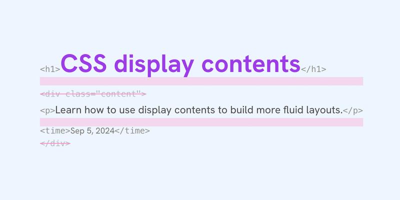 John Baluka on LinkedIn: CSS display contents John Baluka on LinkedIn: CSS display contents