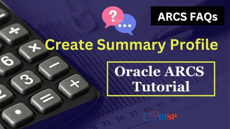 Oracle ARCS Create Summary Profile | Oracle ARCS Getting Started ... Oracle ARCS Create Summary Profile | Oracle ARCS Getting Started ...