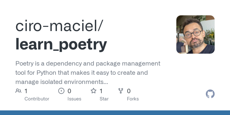 Ciro Cesar Maciel on LinkedIn: GitHub - ciro-maciel/learn_poetry ... Ciro Cesar Maciel on LinkedIn: GitHub - ciro-maciel/learn_poetry ...
