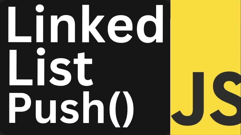 Linked List in JavaScript - Push - DSA in JavaScript - 4 | shivansh sharma Linked List in JavaScript - Push - DSA in JavaScript - 4 | shivansh sharma