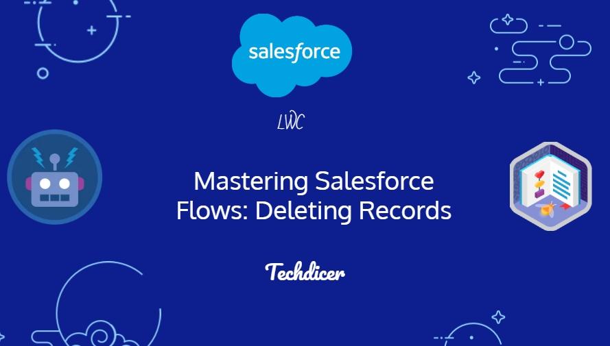 Alex Zlidin ☁ on LinkedIn: Delete Records in Flow Salesforce - Techdicer Alex Zlidin ☁ on LinkedIn: Delete Records in Flow Salesforce - Techdicer