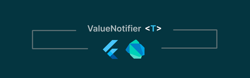 Mastering State Management with ValueNotifier in Flutter | Flutter Devs Mastering State Management with ValueNotifier in Flutter | Flutter Devs