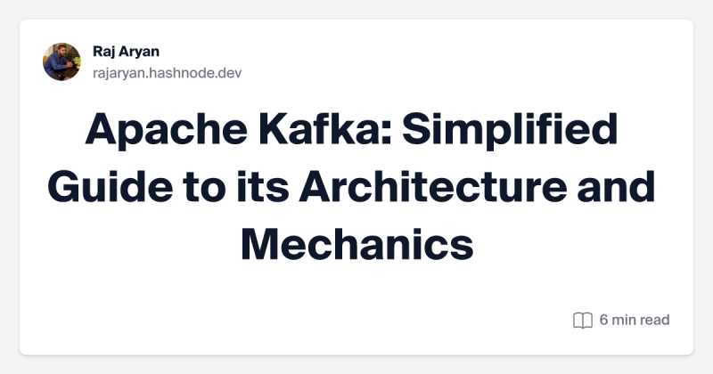 Raj Aryan on LinkedIn: Apache Kafka: Simplified Guide to its ... Raj Aryan on LinkedIn: Apache Kafka: Simplified Guide to its ...