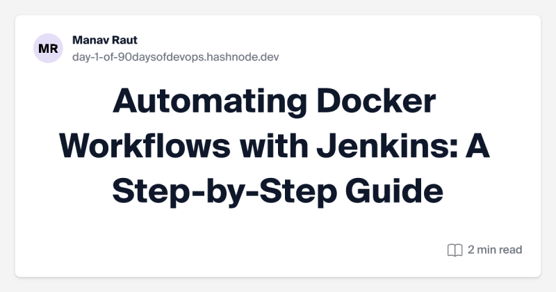 Manav Raut on LinkedIn: Automate Docker with Jenkins: Step-by-Step Guide Manav Raut on LinkedIn: Automate Docker with Jenkins: Step-by-Step Guide