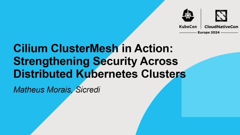 Cilium ClusterMesh in Action: Strengthening Security Across Distributed ... Cilium ClusterMesh in Action: Strengthening Security Across Distributed ...