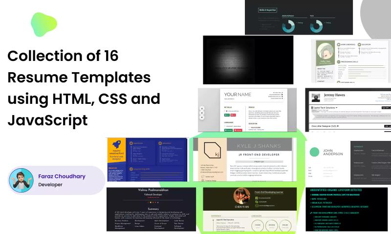 Collection of 16 Resume Templates Using HTML, CSS, and JavaScript ... Collection of 16 Resume Templates Using HTML, CSS, and JavaScript ...