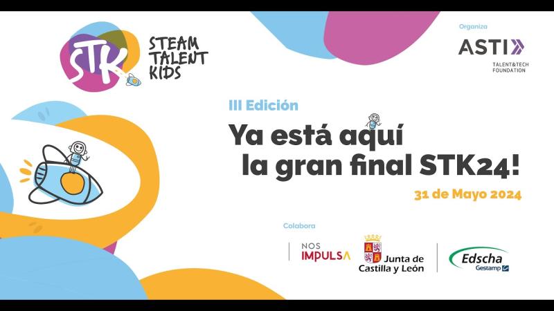 Steam Talent Kids. Final Curso 2023/2024 | ASTI TALENT & TECH FOUNDATION Steam Talent Kids. Final Curso 2023/2024 | ASTI TALENT & TECH FOUNDATION