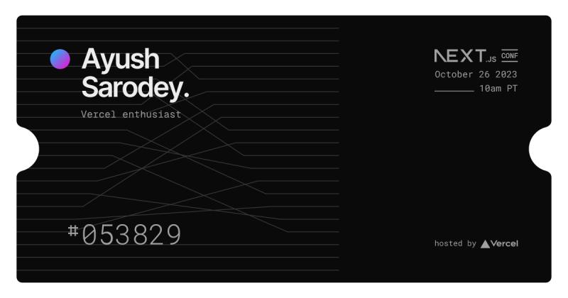 Join Ayush Sarodey at Next.js Conf | Ayush Sarodey Join Ayush Sarodey at Next.js Conf | Ayush Sarodey
