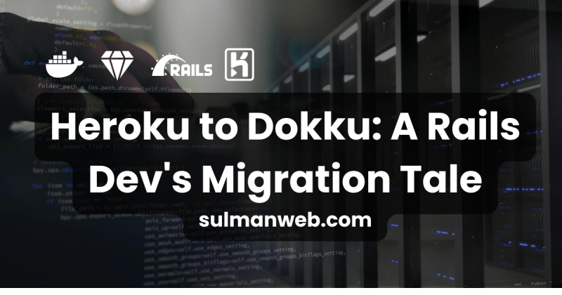 Sulman Baig on LinkedIn: Heroku to Dokku: A Rails Dev's Migration Tale Sulman Baig on LinkedIn: Heroku to Dokku: A Rails Dev's Migration Tale