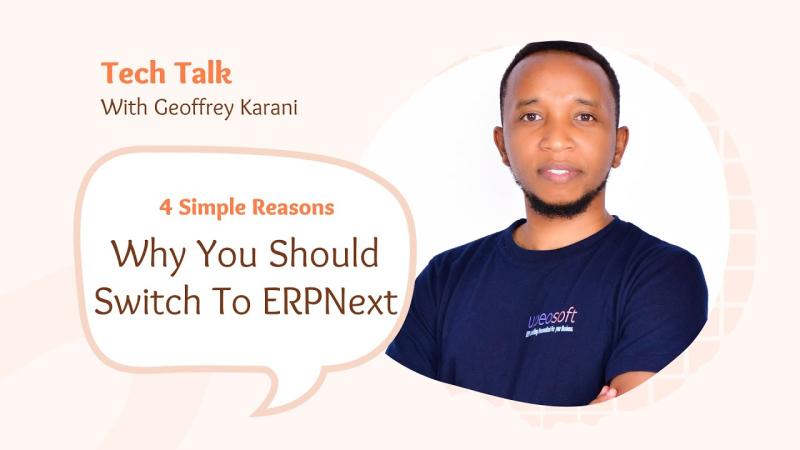 Upeosoft Limited on LinkedIn: Reasons Why You Should Switch To ERPNext ... Upeosoft Limited on LinkedIn: Reasons Why You Should Switch To ERPNext ...
