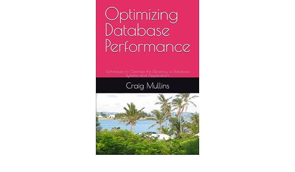 Craig Mullins on LinkedIn: Optimizing Database Performance: Techniques ... Craig Mullins on LinkedIn: Optimizing Database Performance: Techniques ...