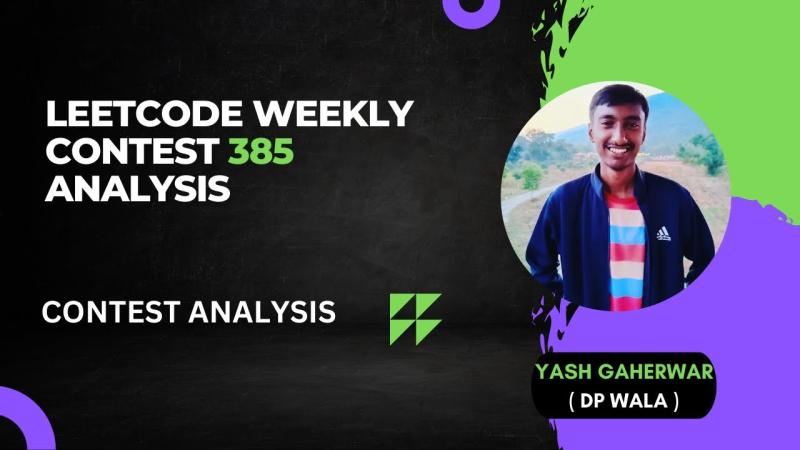 LeetCode weekly contest analysis | Yash Gaherwar posted on the topic ... LeetCode weekly contest analysis | Yash Gaherwar posted on the topic ...