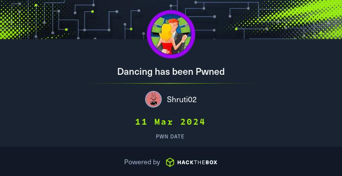 Shruti Jaiswal on LinkedIn: Owned Dancing from Hack The Box! Shruti Jaiswal on LinkedIn: Owned Dancing from Hack The Box!