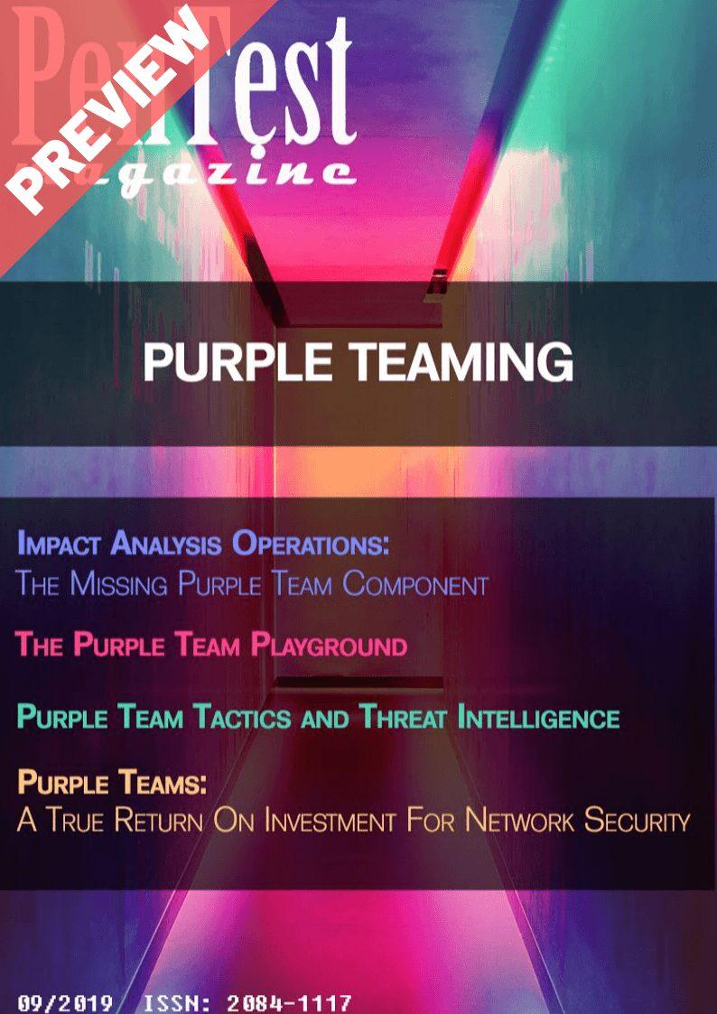 PenTest Magazine on LinkedIn: PREVIEW: Purple Teaming PenTest Magazine on LinkedIn: PREVIEW: Purple Teaming