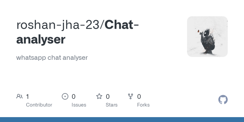 Roshan jha on LinkedIn: GitHub - roshan-jha-23/Chat-analyser: whatsapp ... Roshan jha on LinkedIn: GitHub - roshan-jha-23/Chat-analyser: whatsapp ...